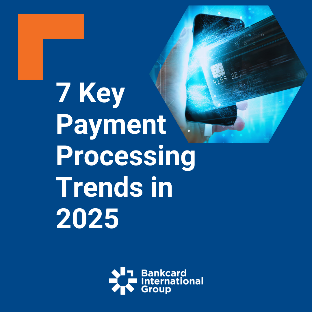 7 key Emerging Payment Processing Trends for 2025