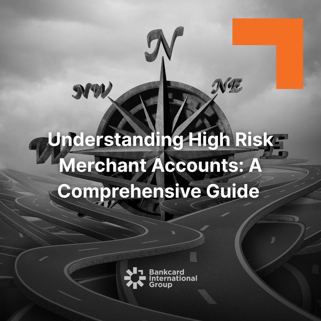 Understanding High Risk Merchant Accounts: A Comprehensive Guide